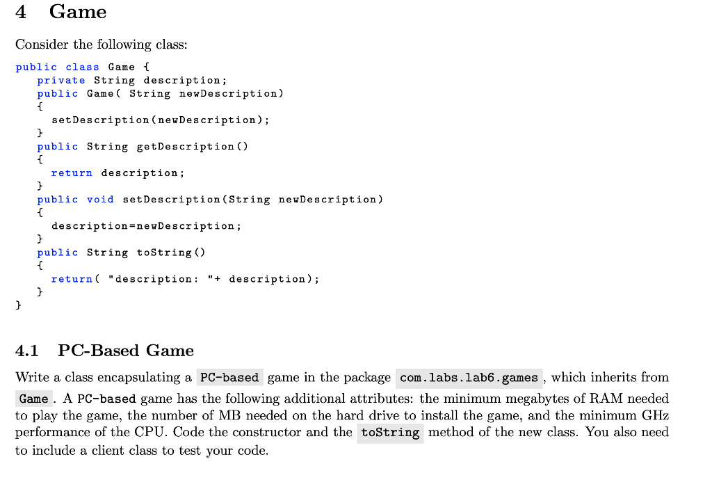 Solved 4 Game Consider the following class: public class | Chegg.com