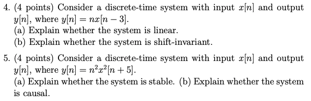 Solved 4. (4 points) Consider a discrete-time system with | Chegg.com