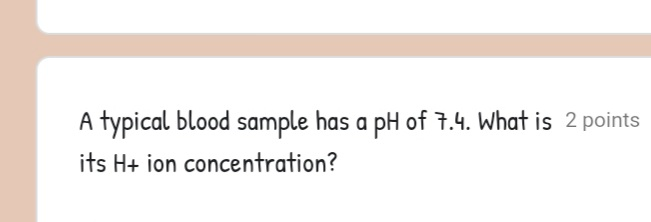 Solved A typical blood sample has a pH of 7.4. What is 2 | Chegg.com