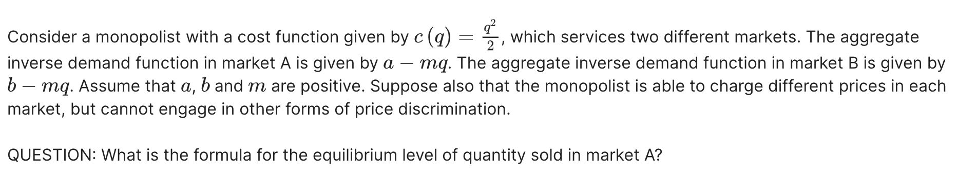 Solved Consider a monopolist with a cost function given by | Chegg.com