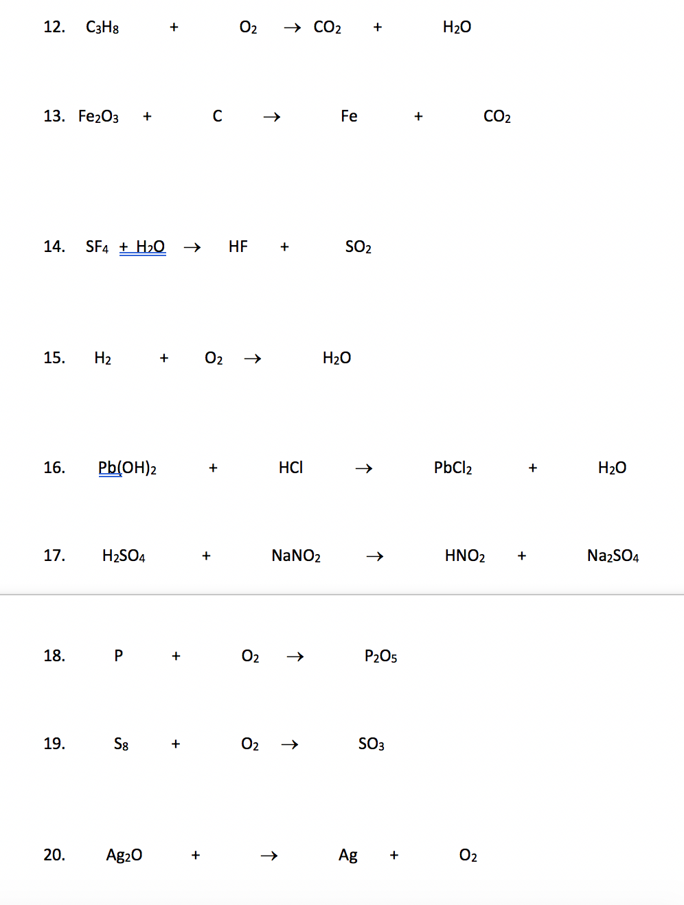 Solved 12. C3H8 + O2 + CO2 + H2O 13. Fe2O3 + с Fe + CO2 14. | Chegg.com
