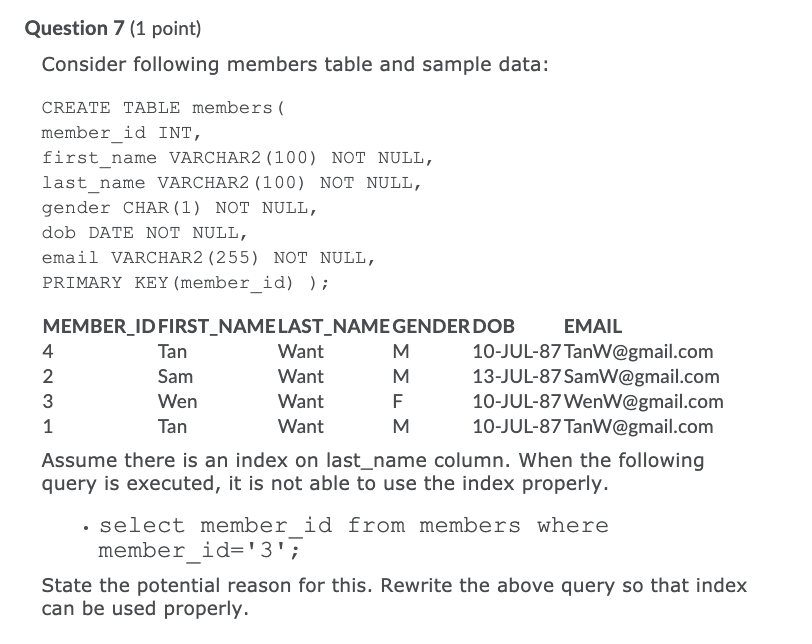 Solved Question 7 (1 point) Consider following members table | Chegg.com