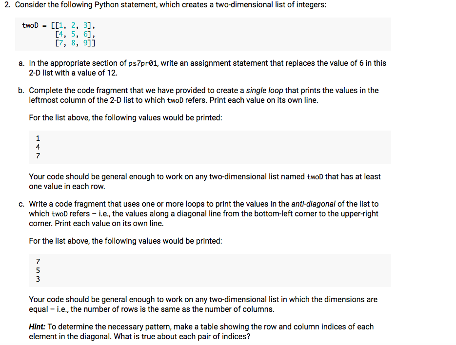Solved 2. Consider the following Python statement, which | Chegg.com