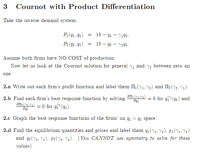 Solved 3 Cournot with Product Differentiation Take the | Chegg.com