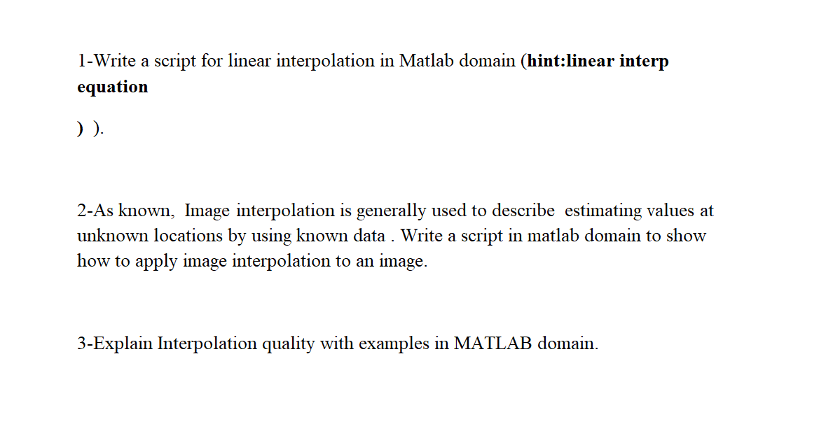 Solved 1 Write A Script For Linear Interpolation In Matlab 8148