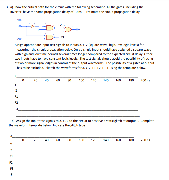 Solved 3. a) Show the critical path for the circuit with the | Chegg.com