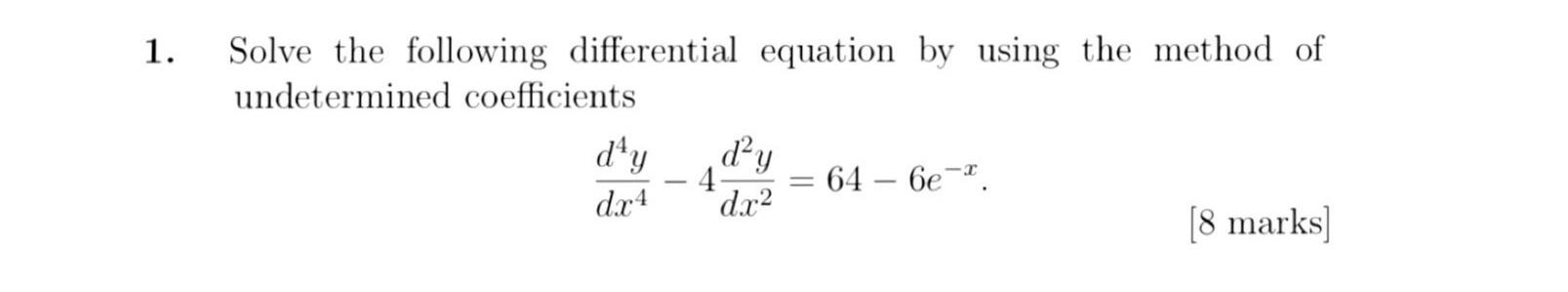 Solved 1. Solve the following differential equation by using | Chegg.com