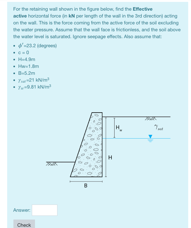 Solved For the retaining wall shown in the figure below, | Chegg.com