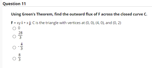 Solved Question 11 Using Green's Theorem, find the outward | Chegg.com