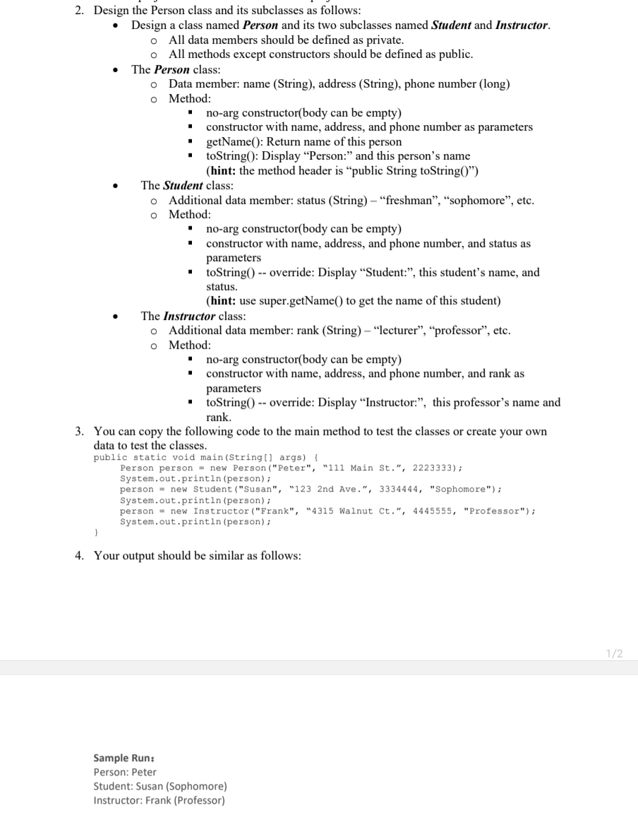 Solved 2. Design the Person class and its subclasses as | Chegg.com