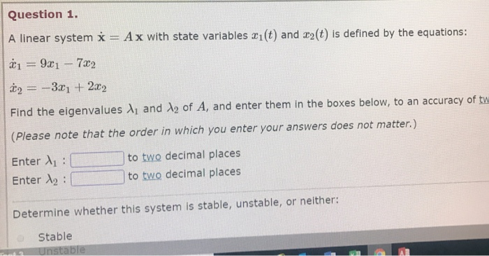 Solved Question 1. A linear system x Ax with state variables | Chegg.com