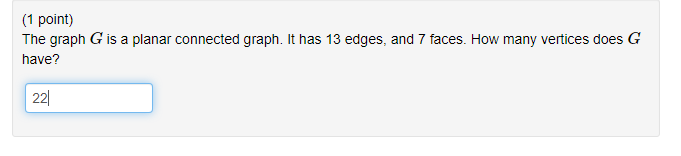 Solved (1 point) The graph G is a planar connected graph. It | Chegg.com