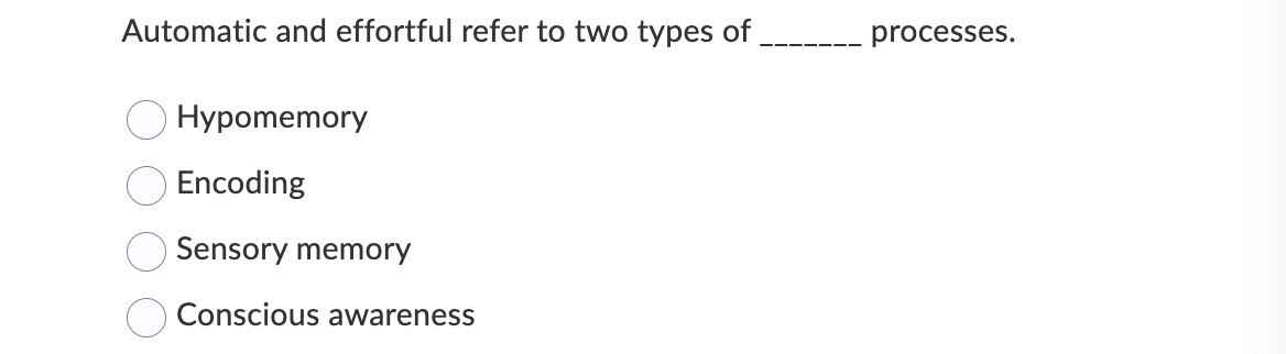 Solved Automatic and effortful refer to two types | Chegg.com