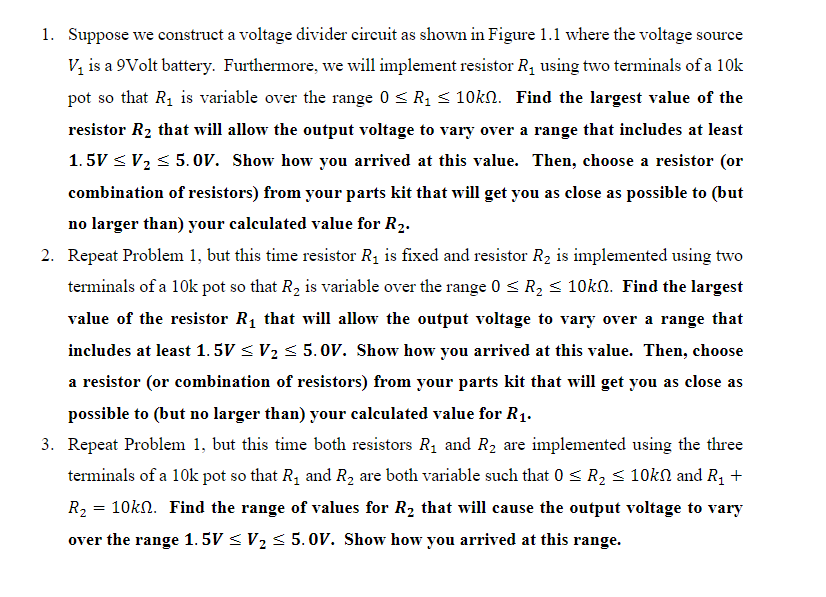 Solved M R1 + + + R2 V. V2 Figure 1.1 - A voltage divider | Chegg.com
