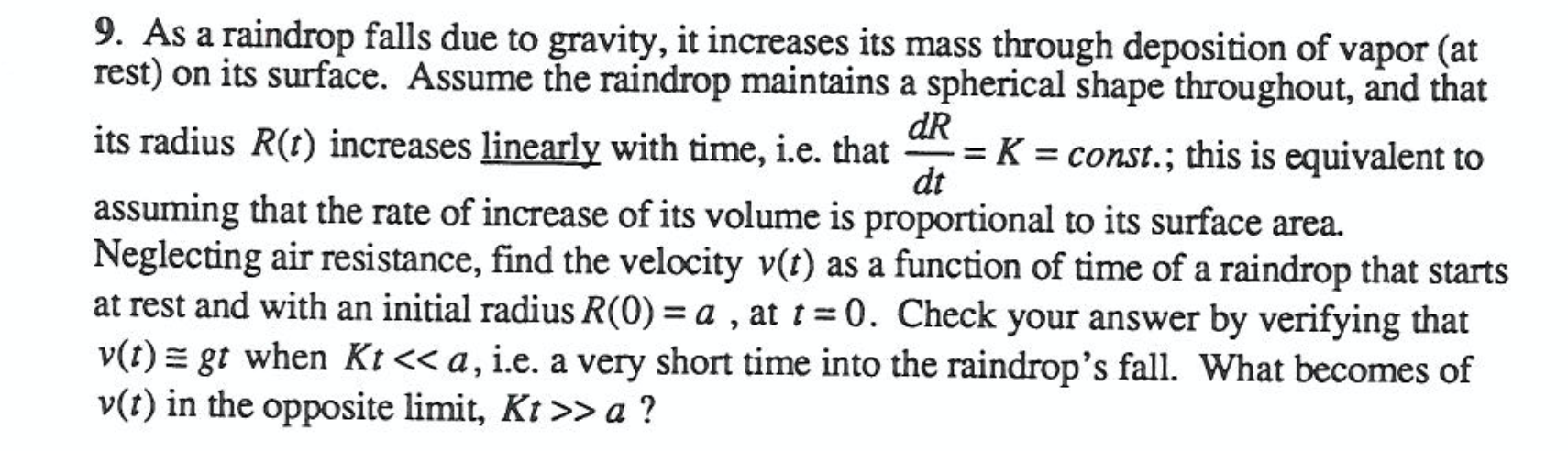 Solved 9. As a raindrop falls due to gravity, it increases | Chegg.com