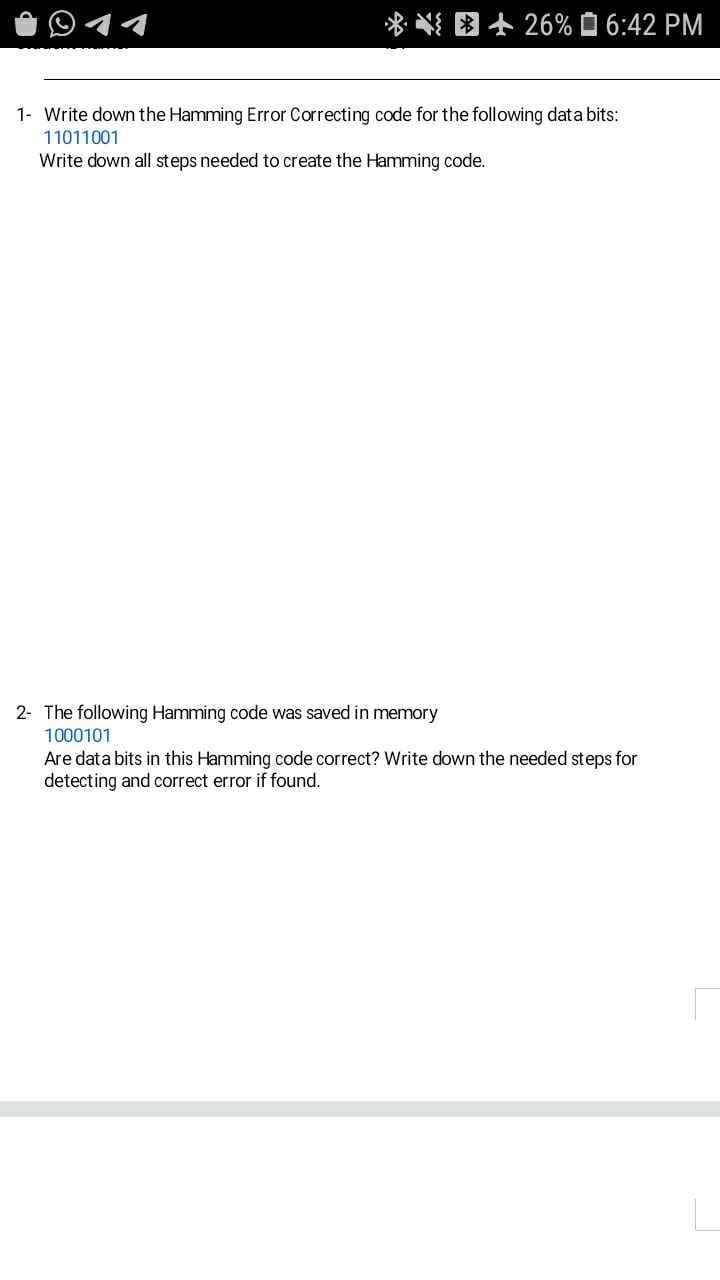 Solved *** + 26% 06:42 PM 1- Write down the Hamming Error | Chegg.com