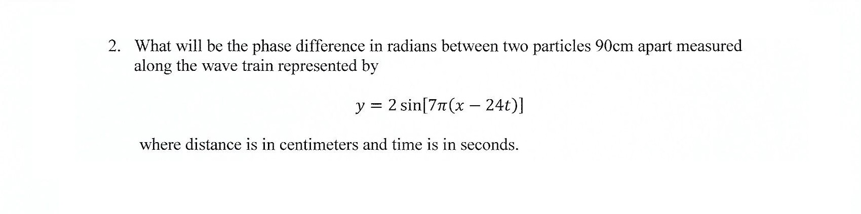 Solved 2. What will be the phase difference in radians | Chegg.com