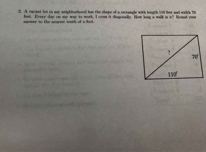 Solved 2. A vacant lot in my neighborhood has the shape of a | Chegg.com