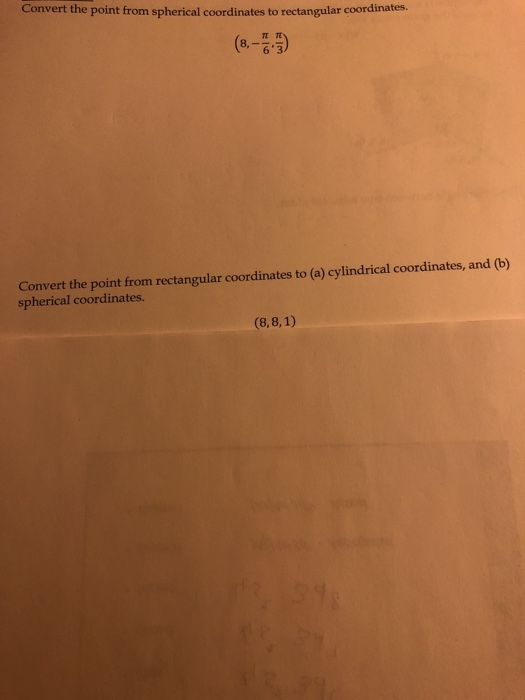 Solved Convert the point from spherical coordinates to | Chegg.com