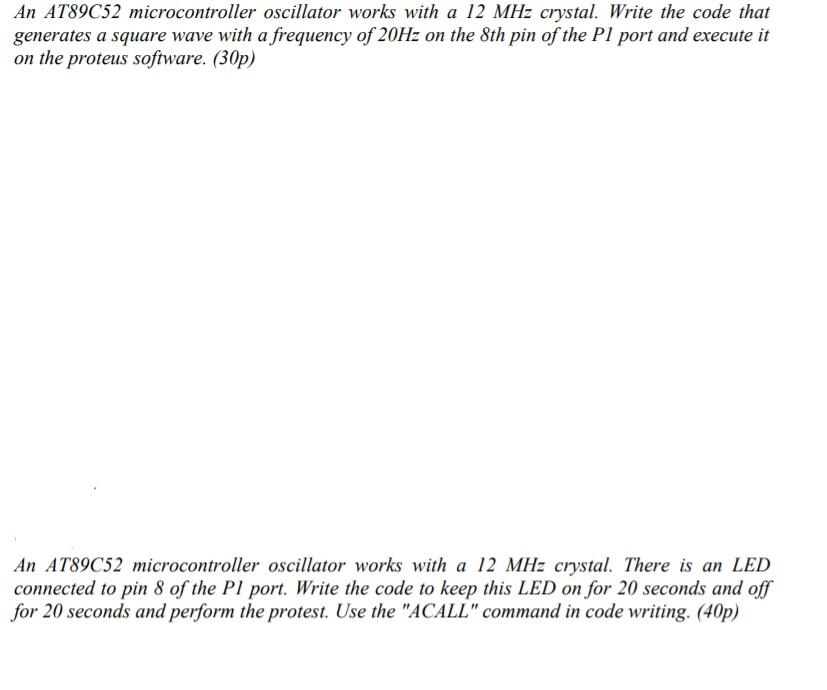Solved An AT89C52 microcontroller oscillator works with a 12 | Chegg.com