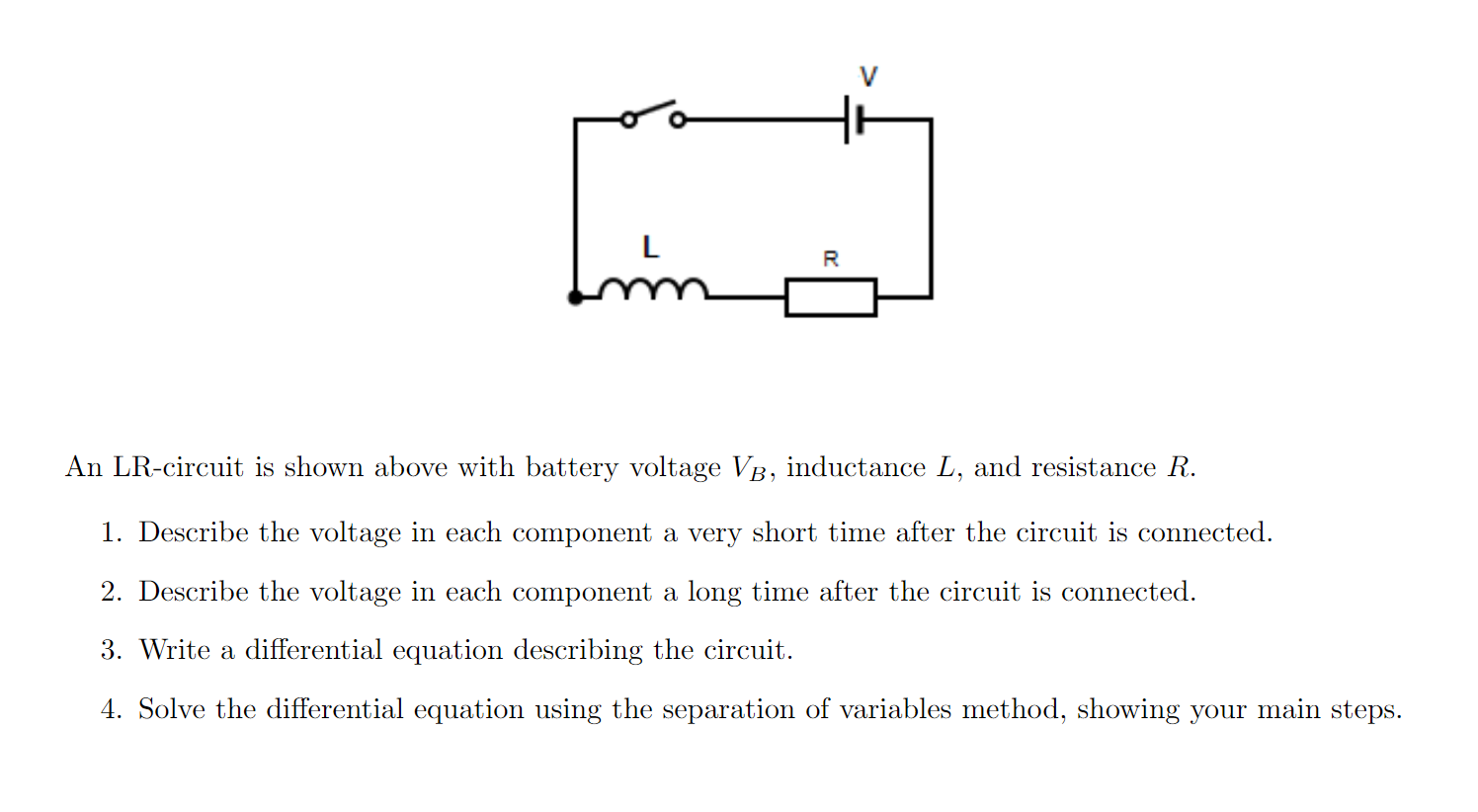 Solved 20 mm An LR-circuit is shown above with battery | Chegg.com