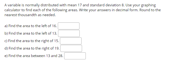 Solved A variable is normally distributed with mean 17 and | Chegg.com