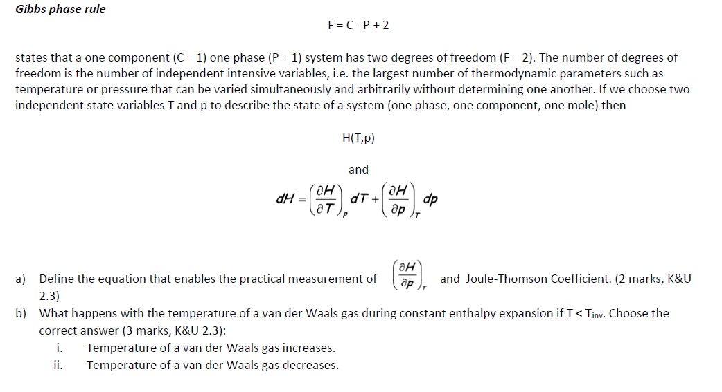 Solved Gibbs phase rule F=C-P + 2 states that a one | Chegg.com