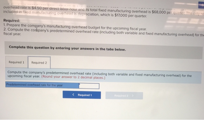 Solved Exercise 8-5 Manufacturing Overhead Budget [LO8-6) | Chegg.com Solved Exercise 8-5 Manufacturing Overhead Budget [LO8-6) | Chegg.com
