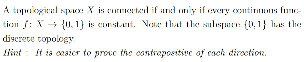 Solved A topological space X is connected if and only if | Chegg.com