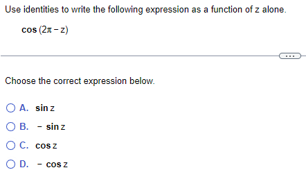 Solved Use identities to write the following expression as a | Chegg.com
