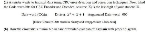 Solved (a) A sender wants to transmit data using CRC error | Chegg.com