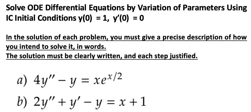 Solved Solve ODE Differential Equations by Variation of | Chegg.com