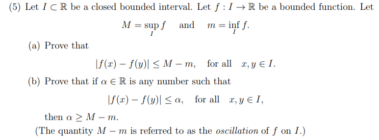 Solved (5) Let I C R be a closed bounded interval. Let f:IR | Chegg.com