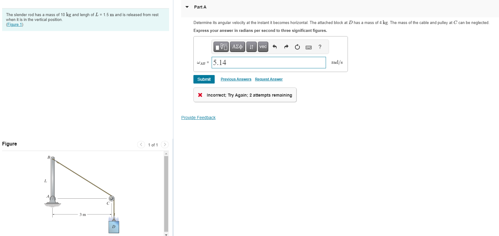 Solved The slender rod has a mass of 10 kg and lengh of | Chegg.com
