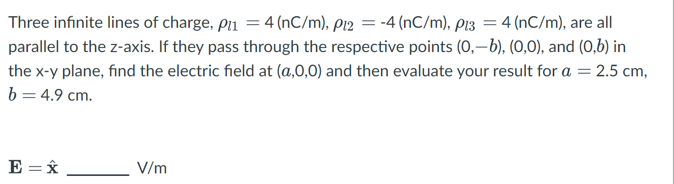 Solved Three infinite lines of charge, | Chegg.com
