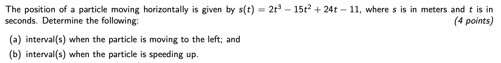 Solved = The position of a particle moving horizontally is | Chegg.com