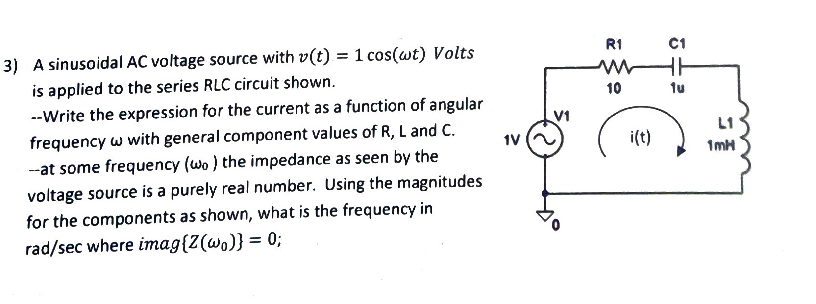 Solved R1 C1 3) A sinusoidal AC voltage source with v(t) = 1 | Chegg.com