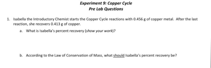 Solved Experiment 9: Copper Cycle Pre Lab Questions 1. | Chegg.com