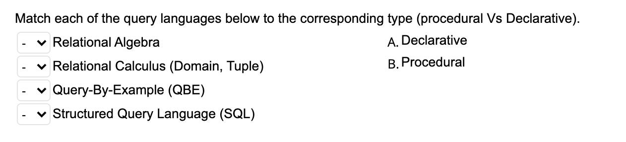 Solved Match each of the query languages below to the | Chegg.com