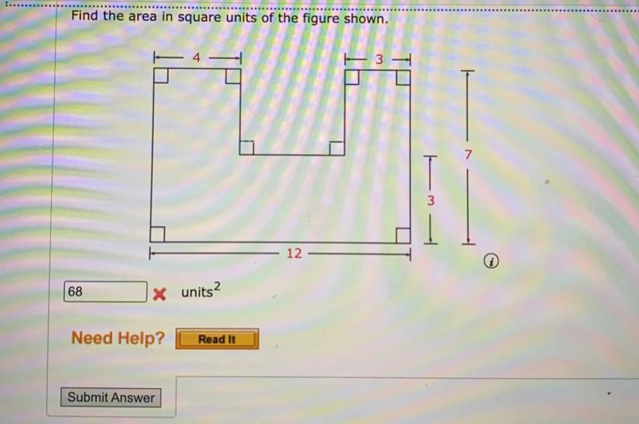 Solved Find the area in square units of the figure shown. 4 | Chegg.com