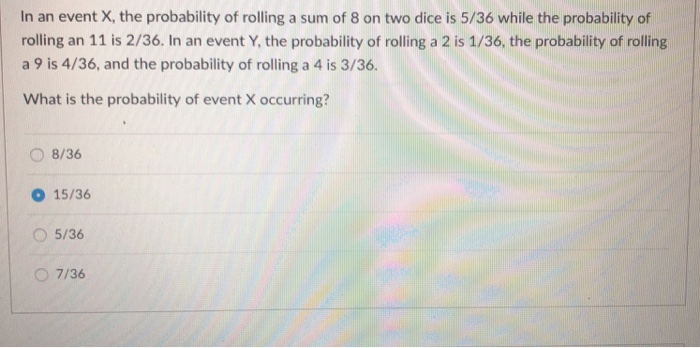 Solved In an event X, the probability of rolling a sum of 8 | Chegg.com
