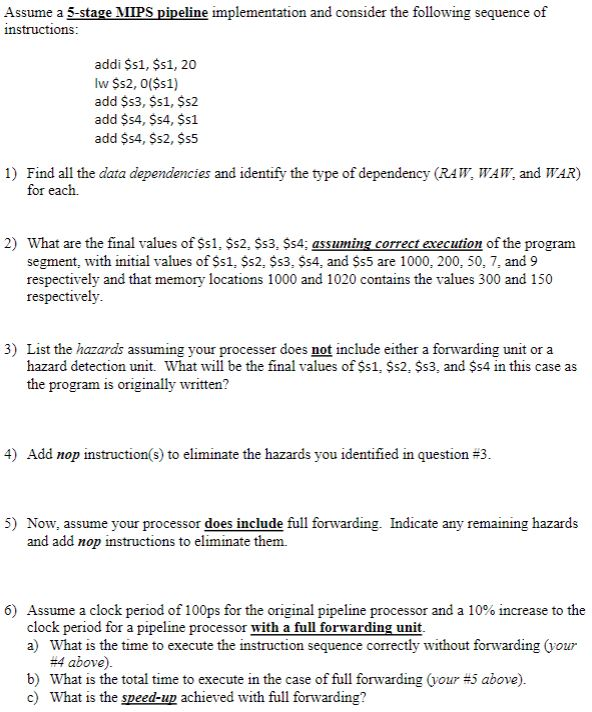 Solved Assume A 5 Stage Mips Pipeline Implementation And