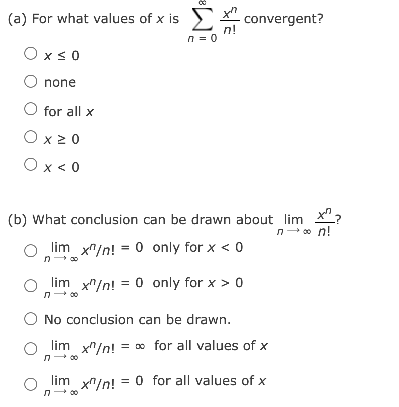 Solved (a) For what values of x is ∑n=0∞n!xn convergent? x≤0 | Chegg.com