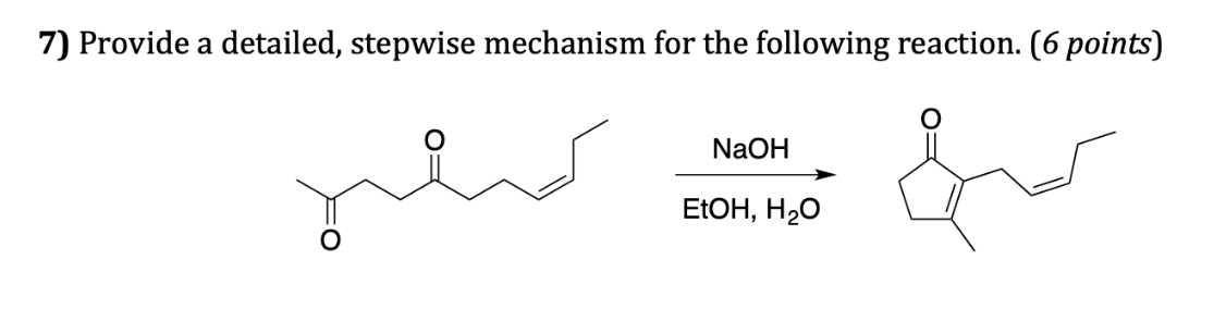 Solved Provide a detailed, stepwise mechanism for the | Chegg.com