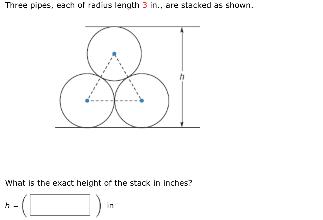 Solved Three pipes, each of radius length 3 in., are stacked | Chegg.com