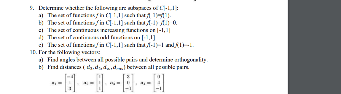 Solved 9. Determine whether the following are subspaces of | Chegg.com