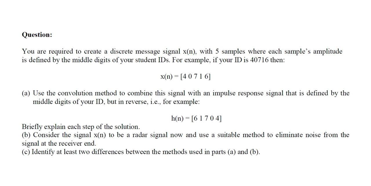 Solved Question: You are required to create a discrete | Chegg.com