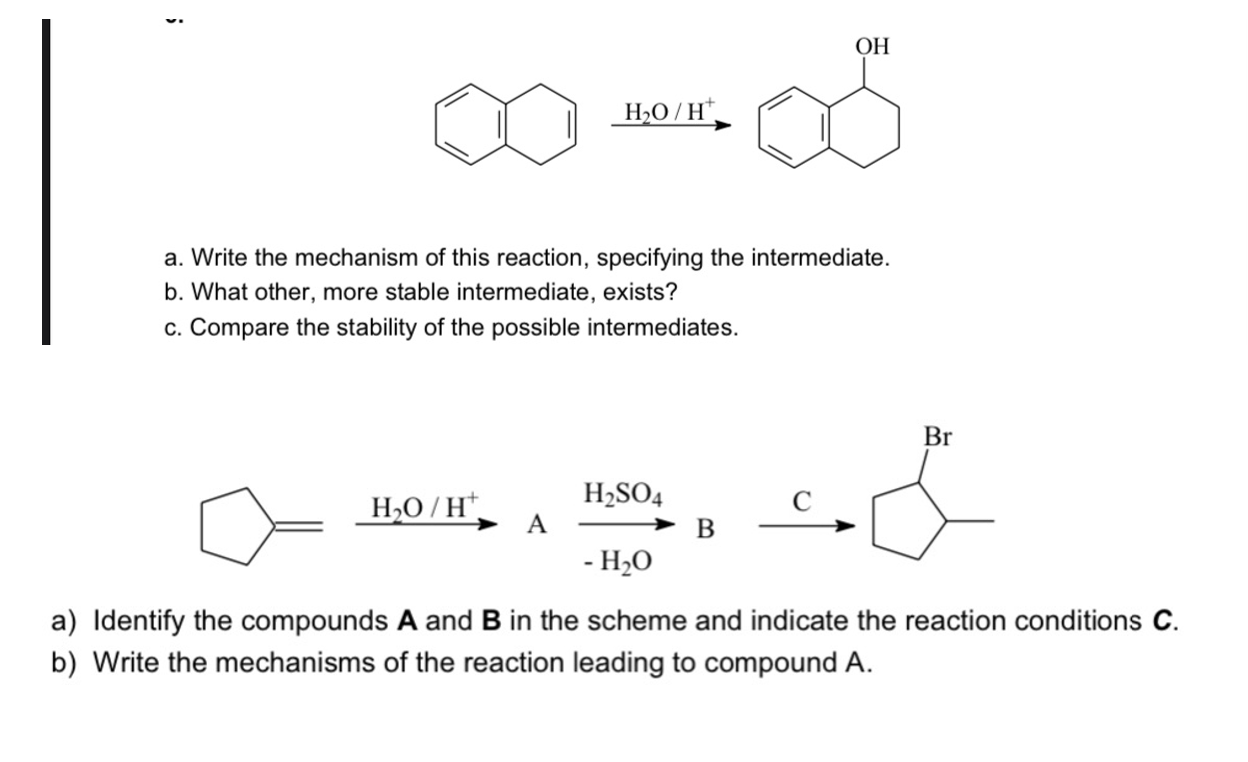 Solved H2O/H+ a. Write the mechanism of this reaction, | Chegg.com