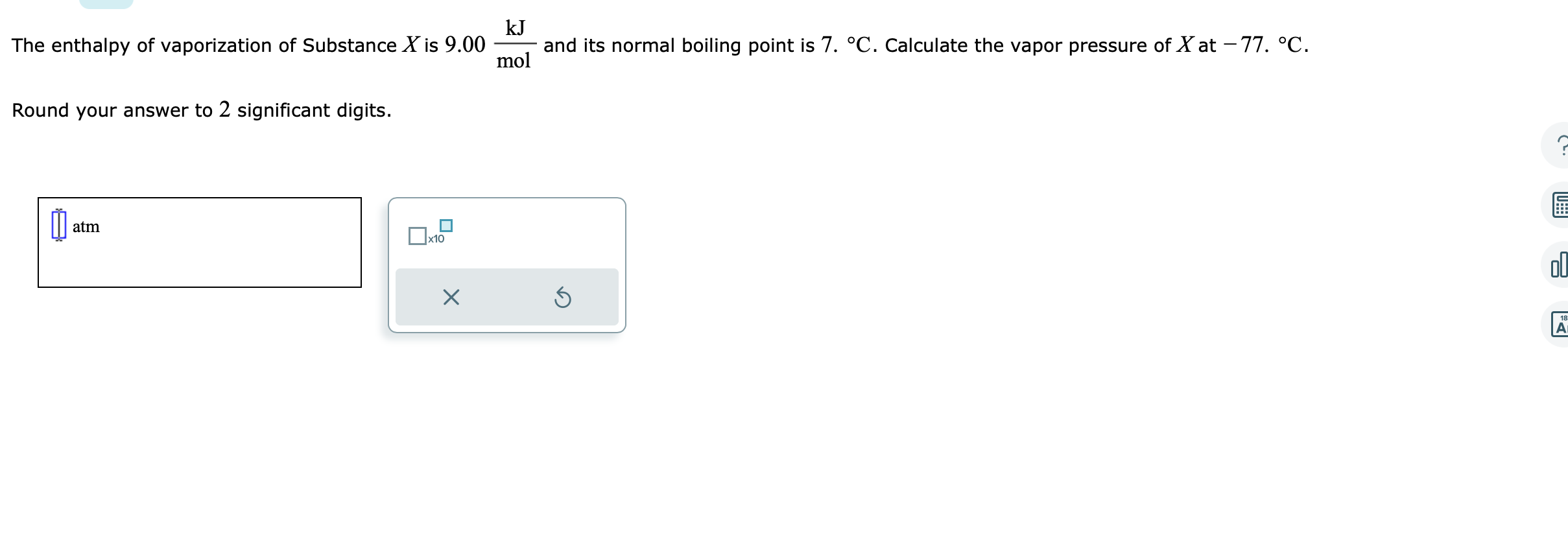 Solved The enthalpy of vaporization of Substance X is | Chegg.com