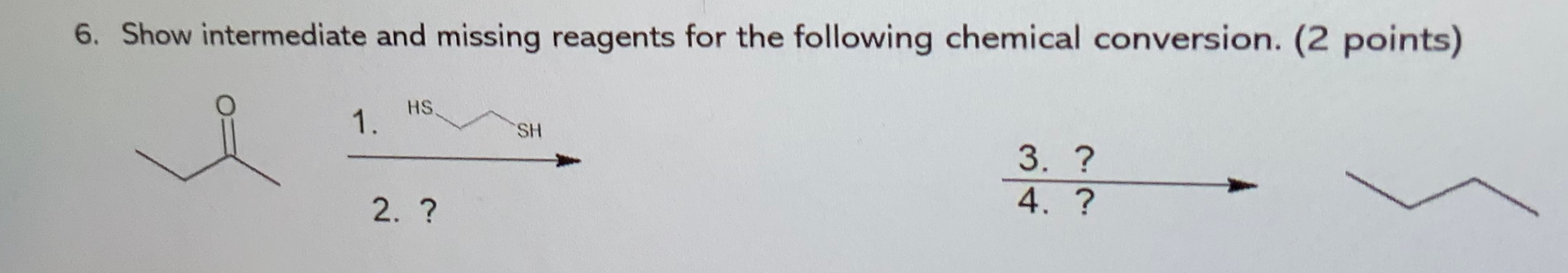 Solved 6. Show intermediate and missing reagents for the | Chegg.com